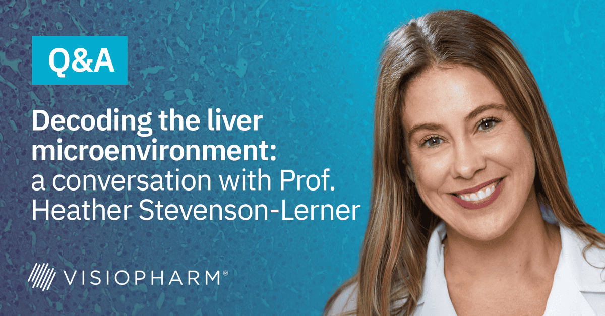 Decoding the Liver Microenvironment: A Conversation with Prof. Heather Stevenson-Lerner - Visiopharm