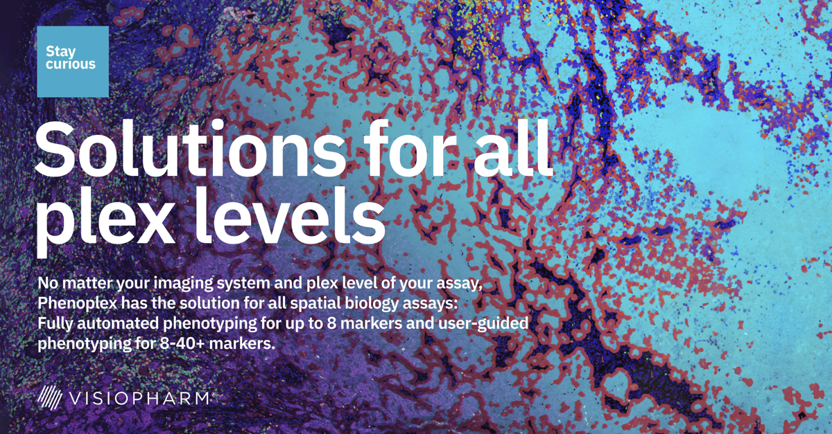Solutions for all plex levels - Visiopharm · Pathology image analysis software